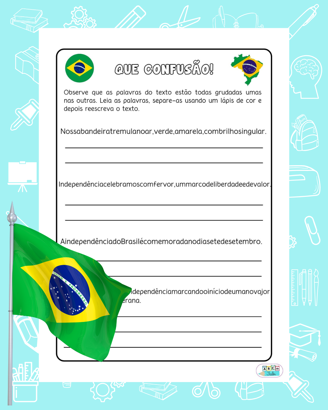 7 DE SETEMBRO INDEPENDÊNCIA DO BRASIL 3º ano – ABC da Fabi – Recursos ...